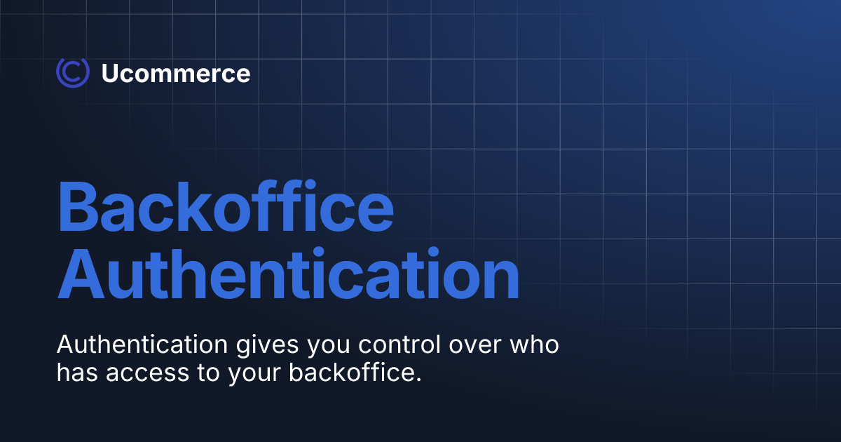 Backoffice Authentication | Ucommerce